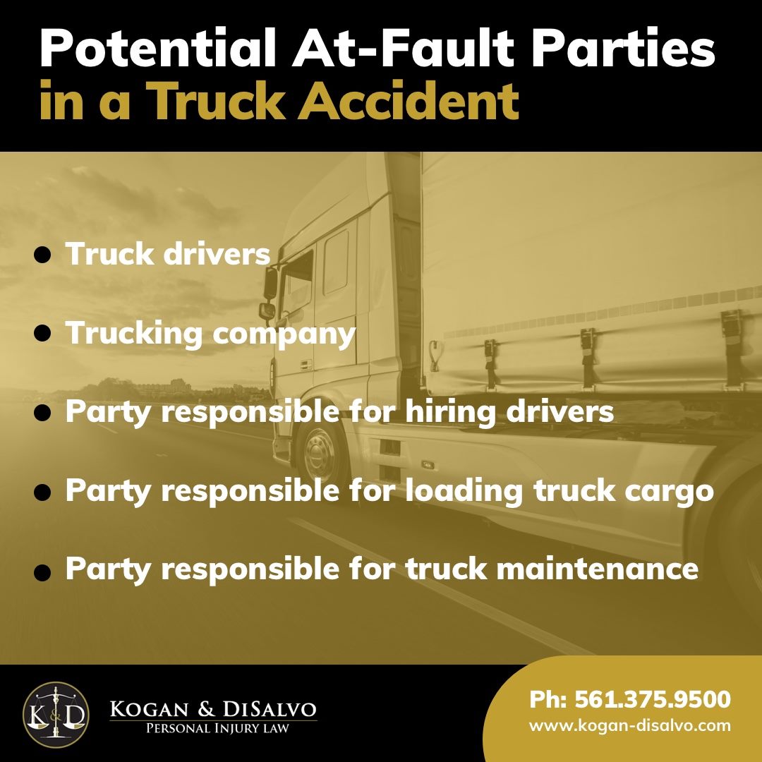 Potential At-Fault Parties in a Truck Accident | Kogan & DiSalvo, P.A.